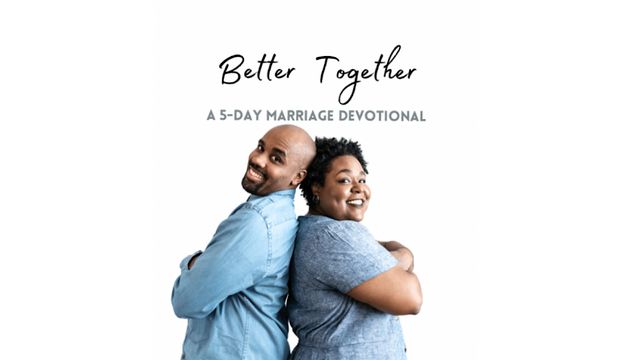 Better Together | Devotional Reading Plan | YouVersion Bible