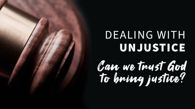 Dealing With Injustice... | Devotional Reading Plan | YouVersion Bible