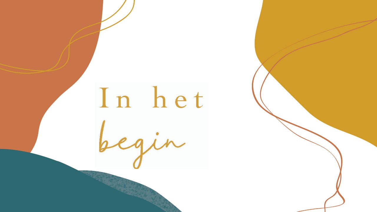 In het begin