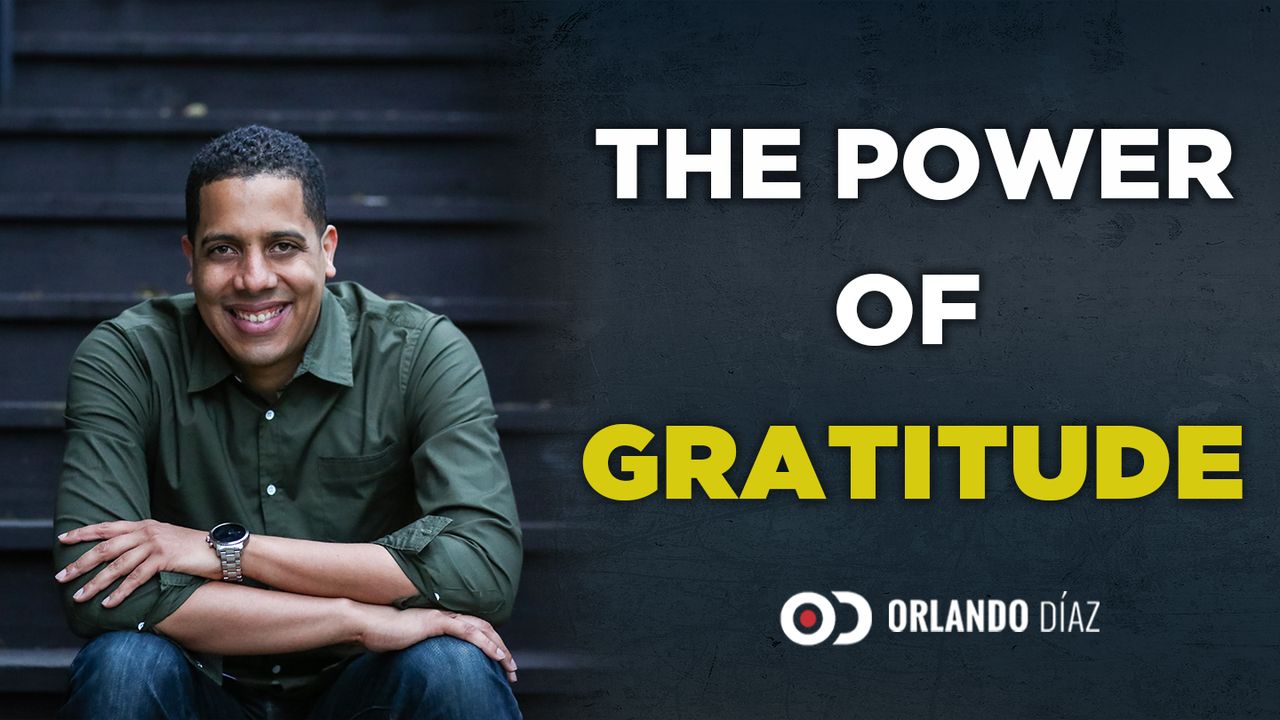 The Power of Gratitude