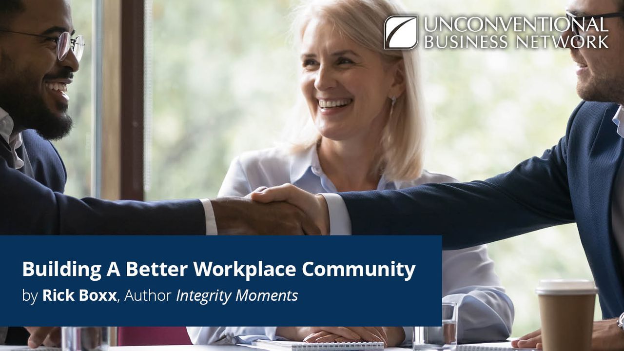 Building a Better Workplace Community