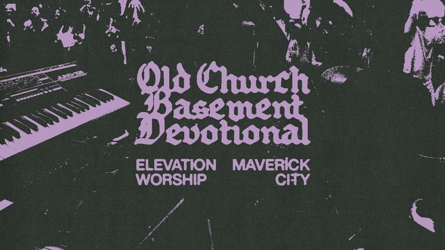 Old Church Basement: Returning to Simple Worship | Devotional Reading ...