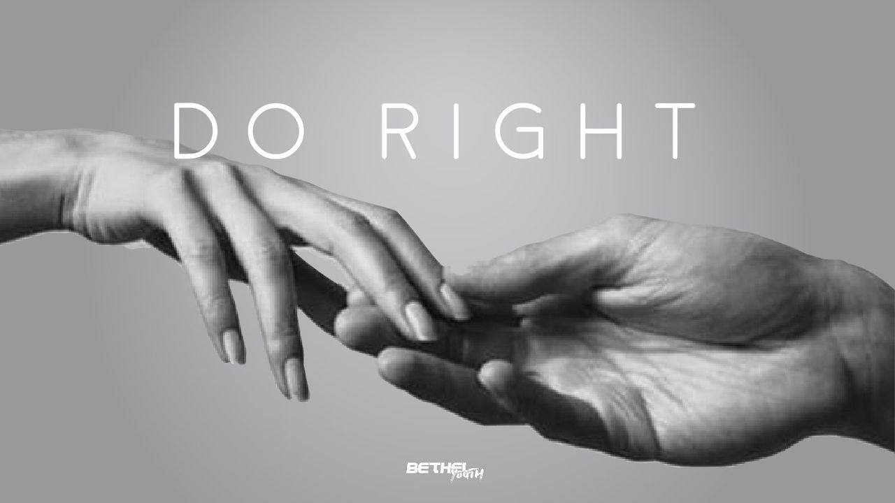 Do Right