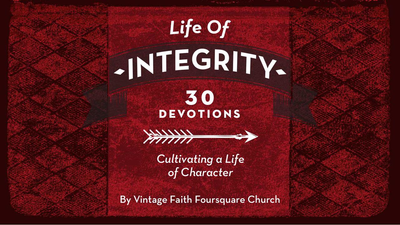 Life Of Integrity