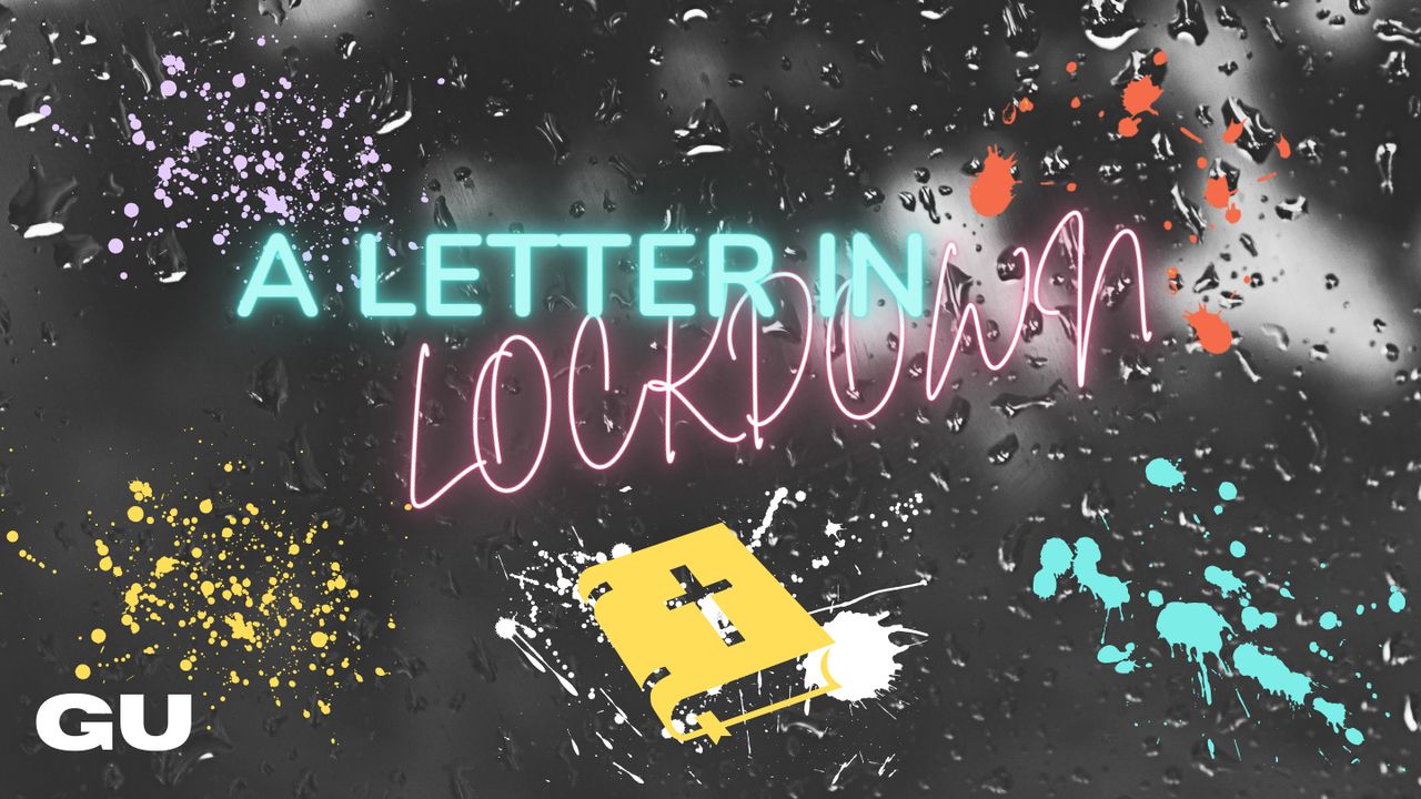 A Letter in Lockdown - Day 15 of 15