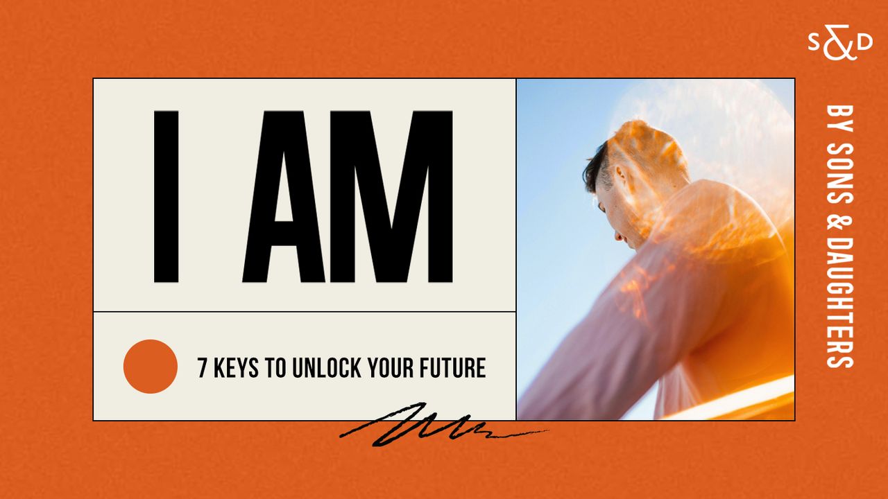 I Am: 7 Keys to Unlock Your Future I Am: 7 Keys to Unlock Your Future