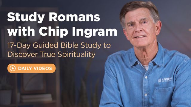 Daily Discipleship With Chip Ingram: Romans (Video) | Devotional ...