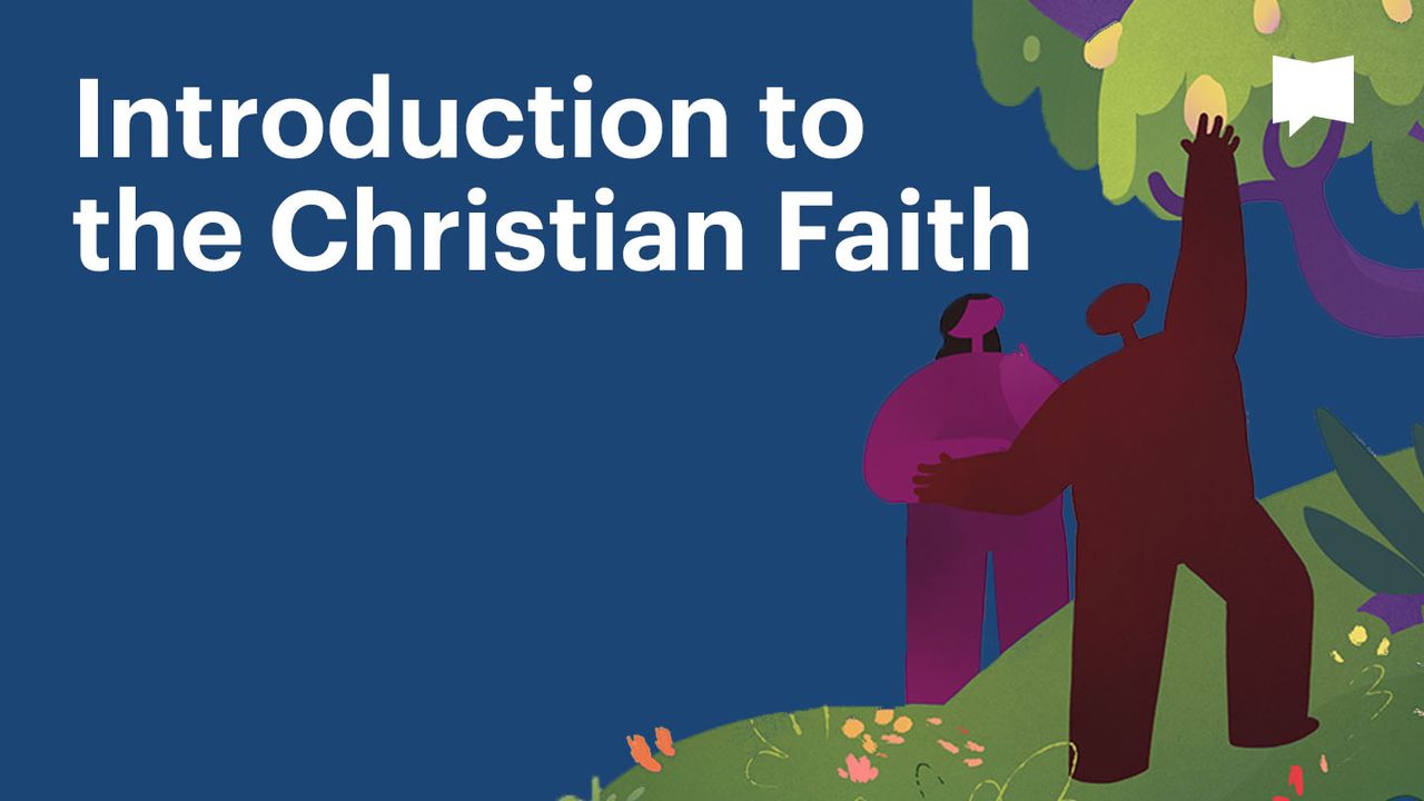 BibleProject | Introduction to the Christian Faith - Day 1 of 9
