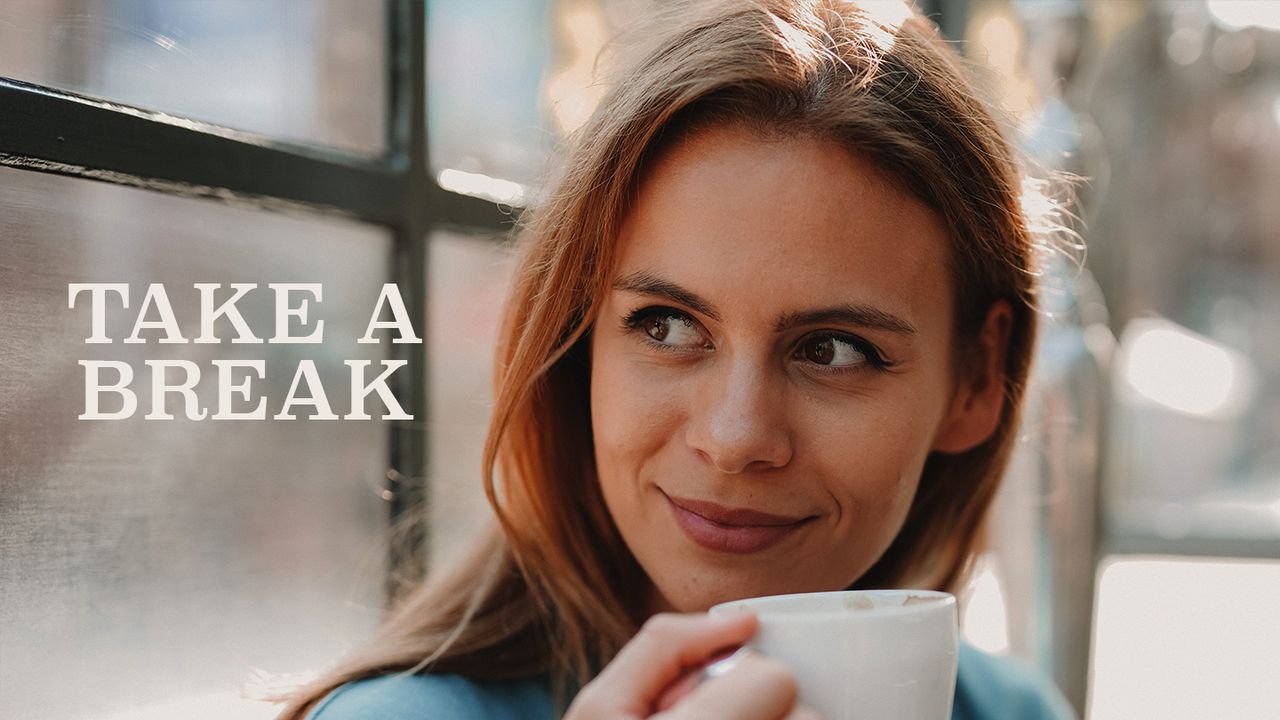 How to Take a Break - Day 2 of 5