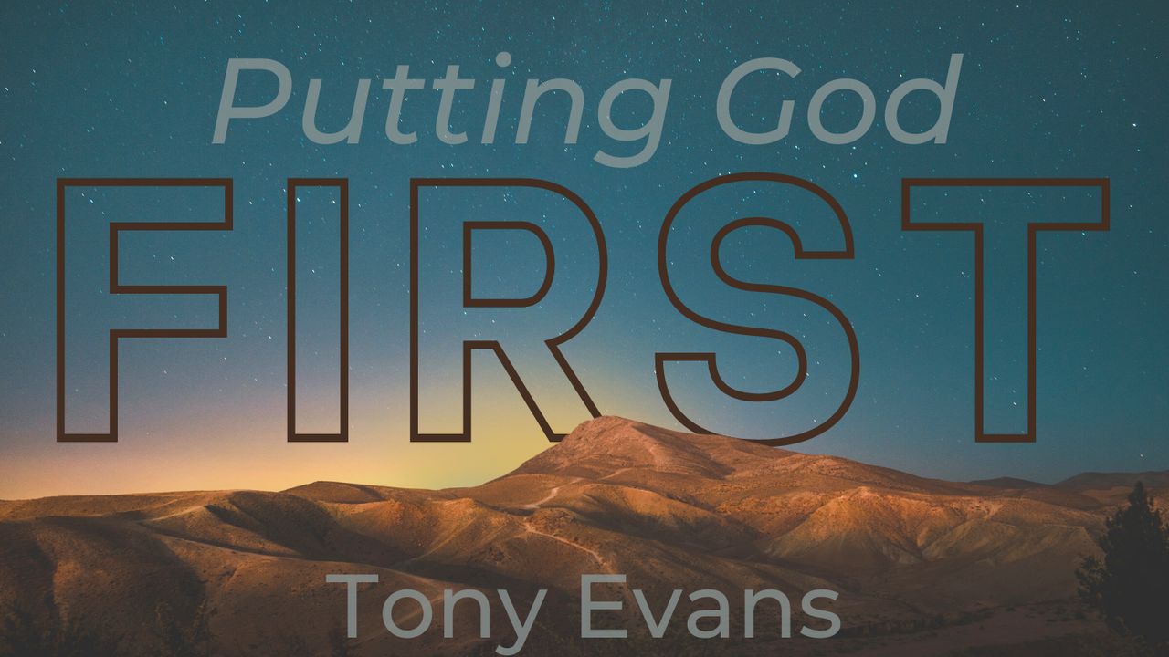 Putting God First
