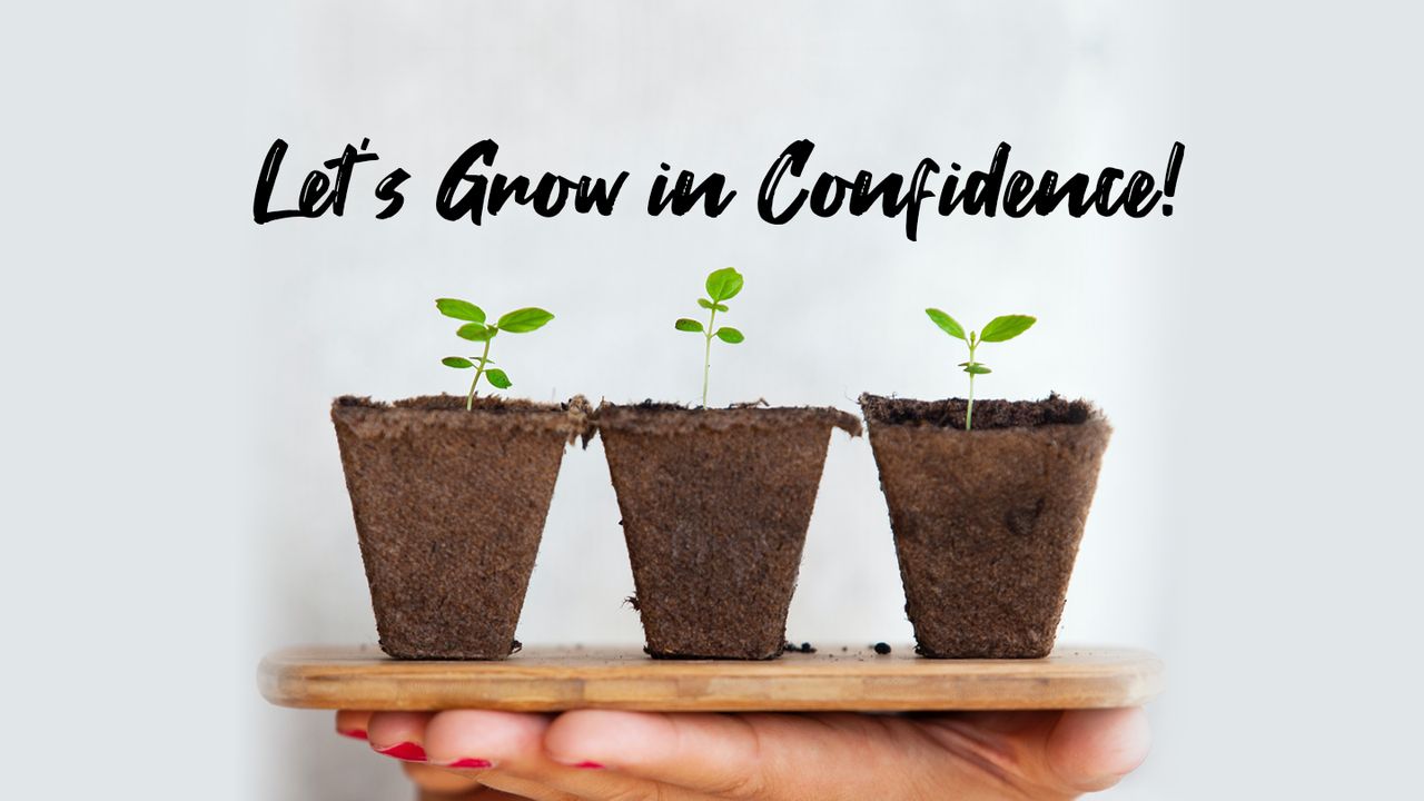 Let's Grow in Confidence! - Day 2 of 7
