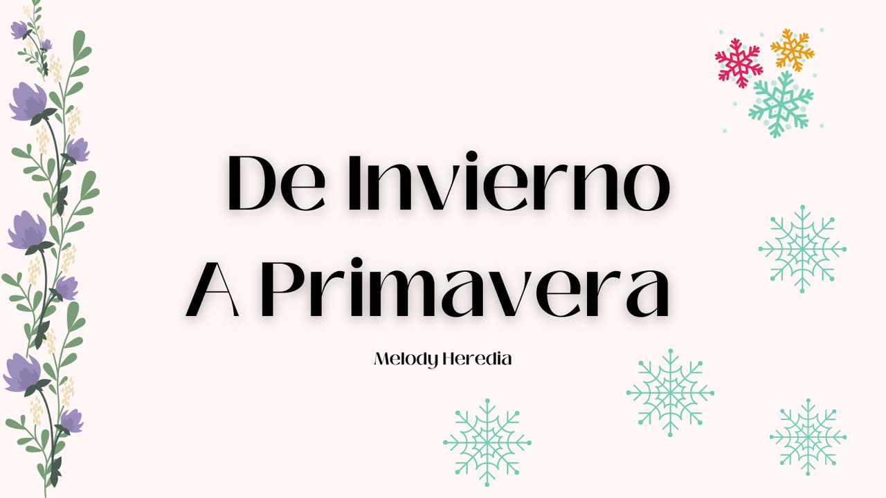 De Invierno a Primavera