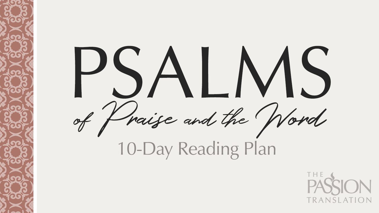 Psalms of Praise and the Word