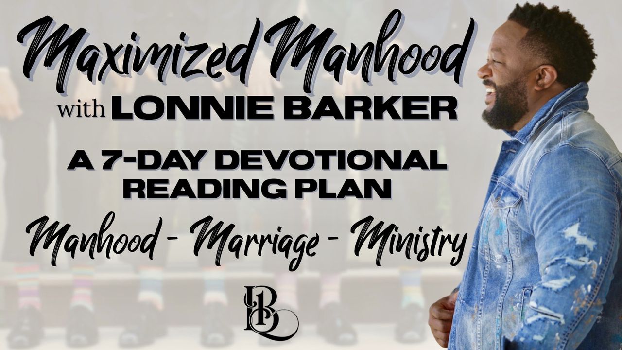 Maximized Manhood