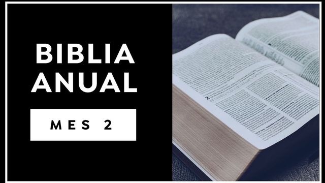 Biblia Anual (Mes 2) | Planes devocionales | Biblia YouVersion