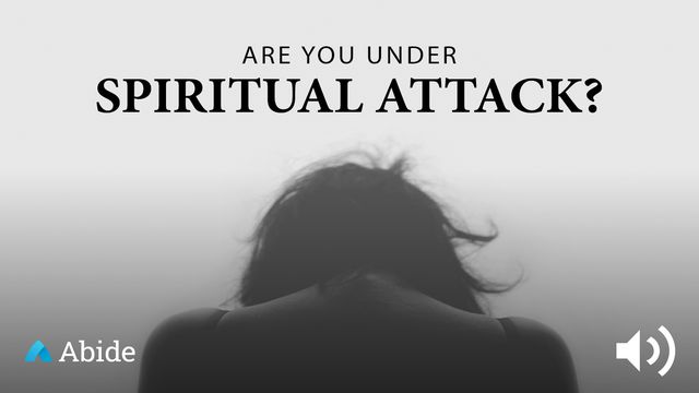 Are You Under Spiritual Attack? | Devotional Reading Plan | YouVersion ...