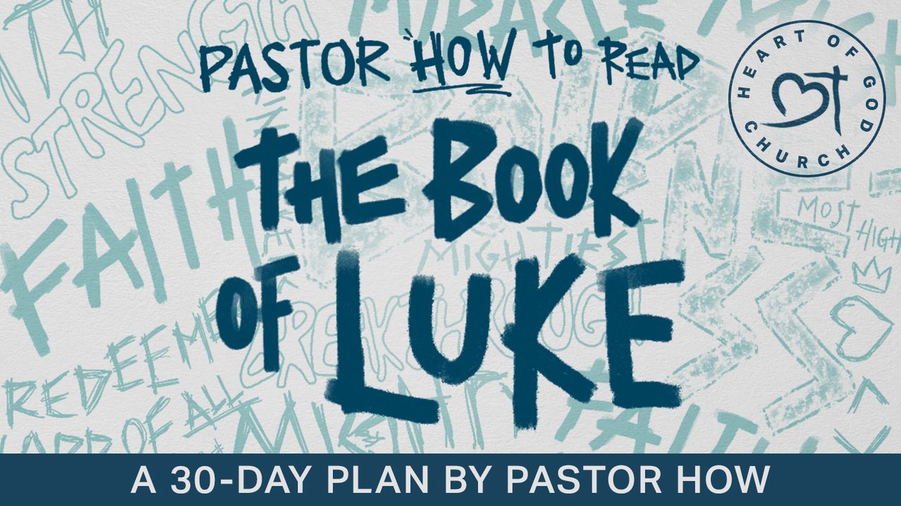 Pastor How to Read Luke