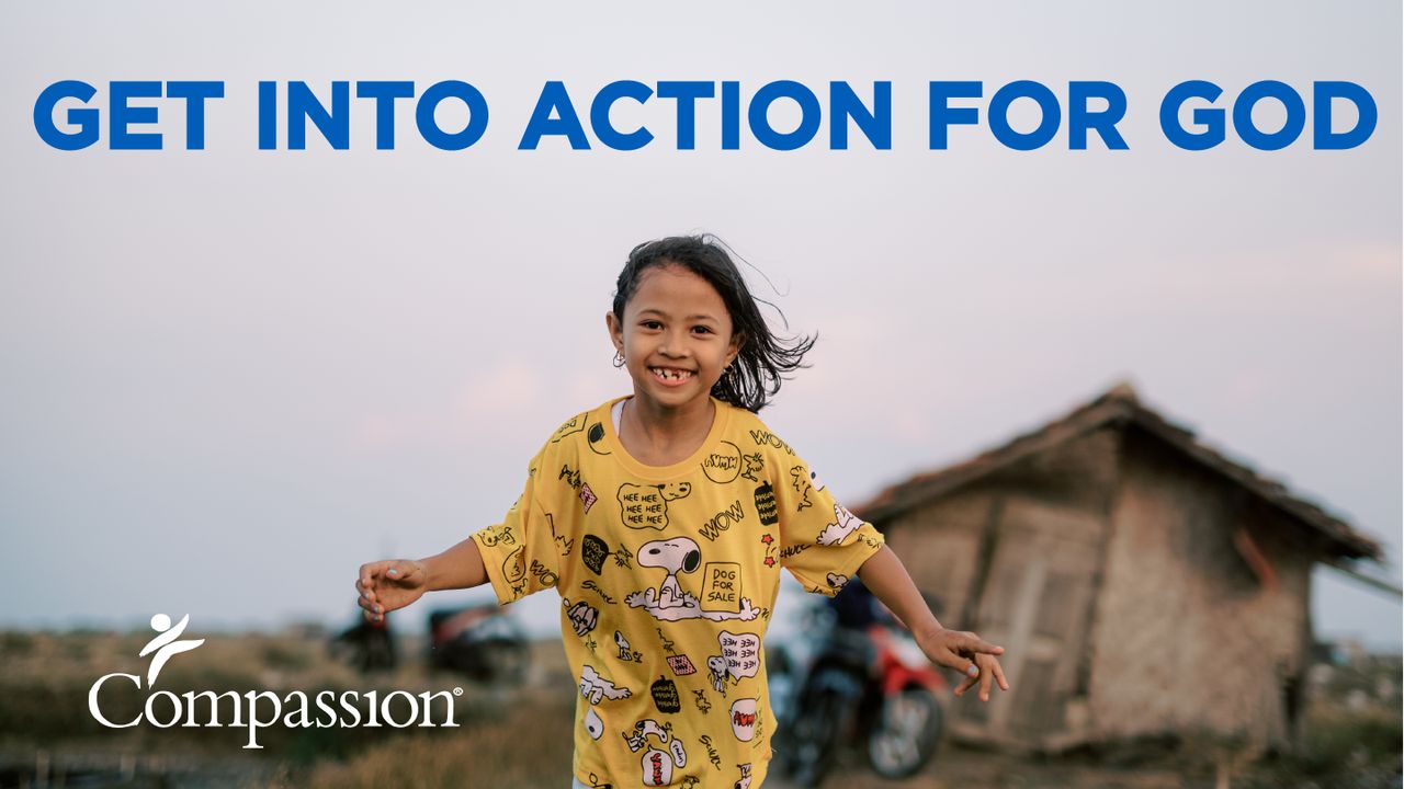 Get into action for God - Day 5 of 5