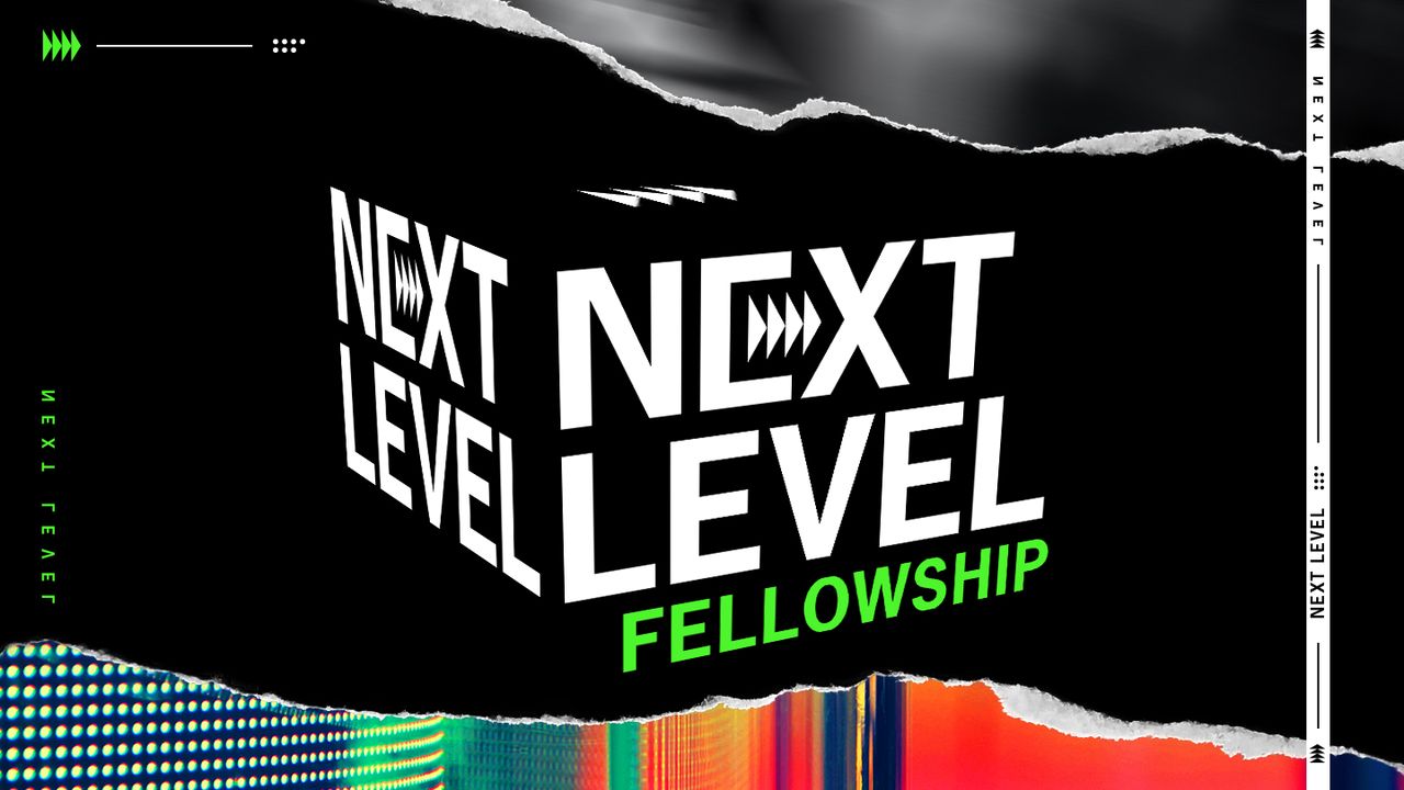 Next Level: Fellowship - Day 3 of 5