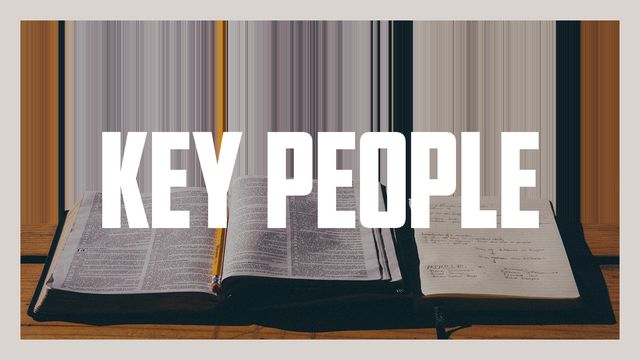 Key People: Key People From The Bible | Devotional Reading Plan ...