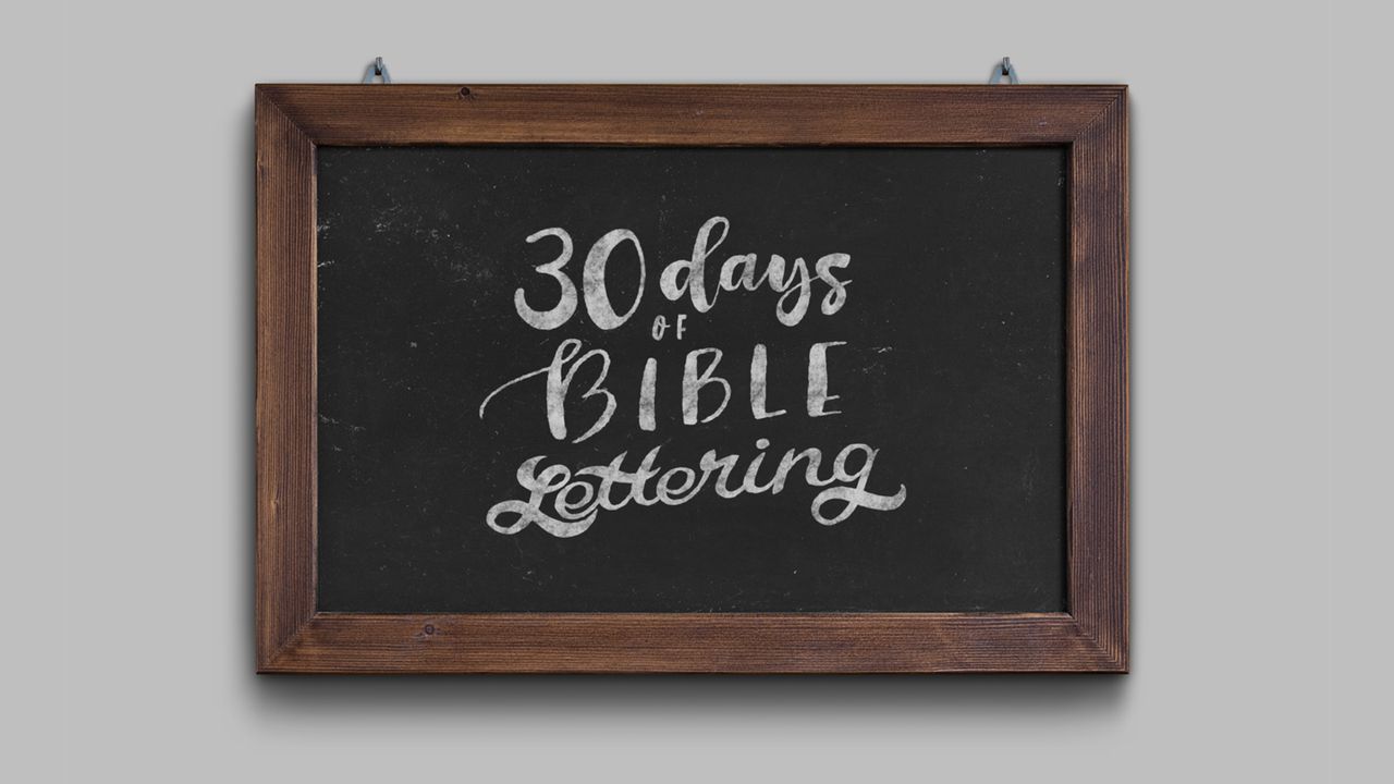 30DaysOfBibleLettering - Round 3