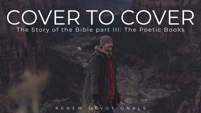 Cover to Cover: The Story of the Bible Part 3 | Devotional Reading Plan ...