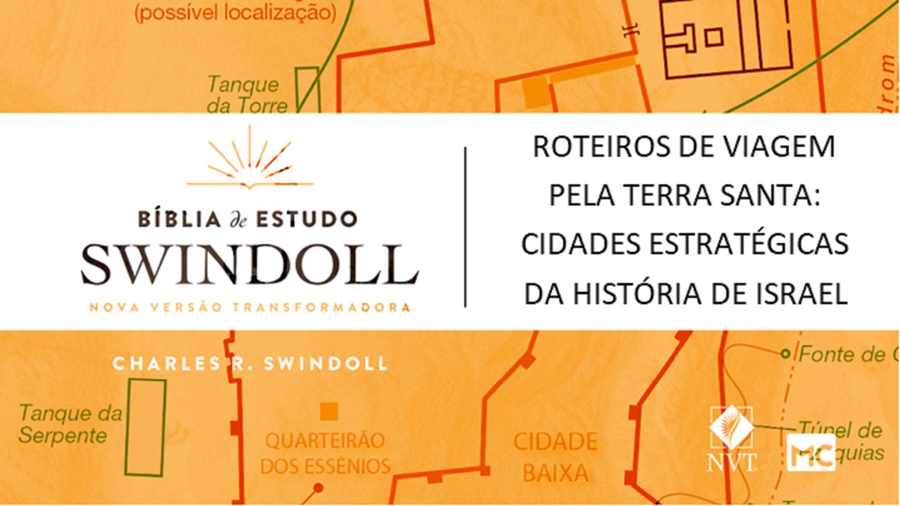 Roteiros de viagem pela Terra Santa: Cidades estratégicas da história ...