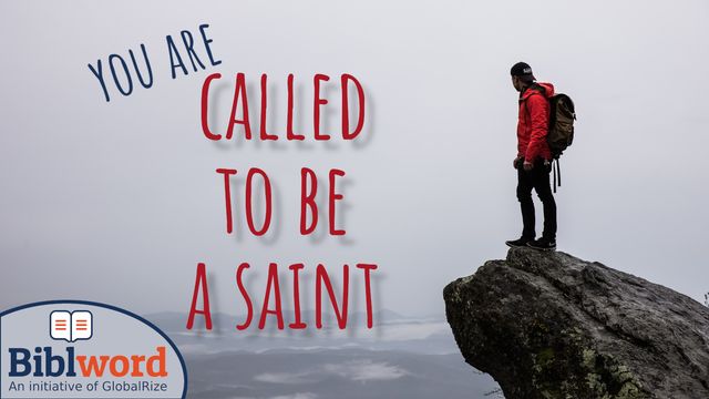 You Are Called to be a Saint | Devotional Reading Plan | YouVersion Bible