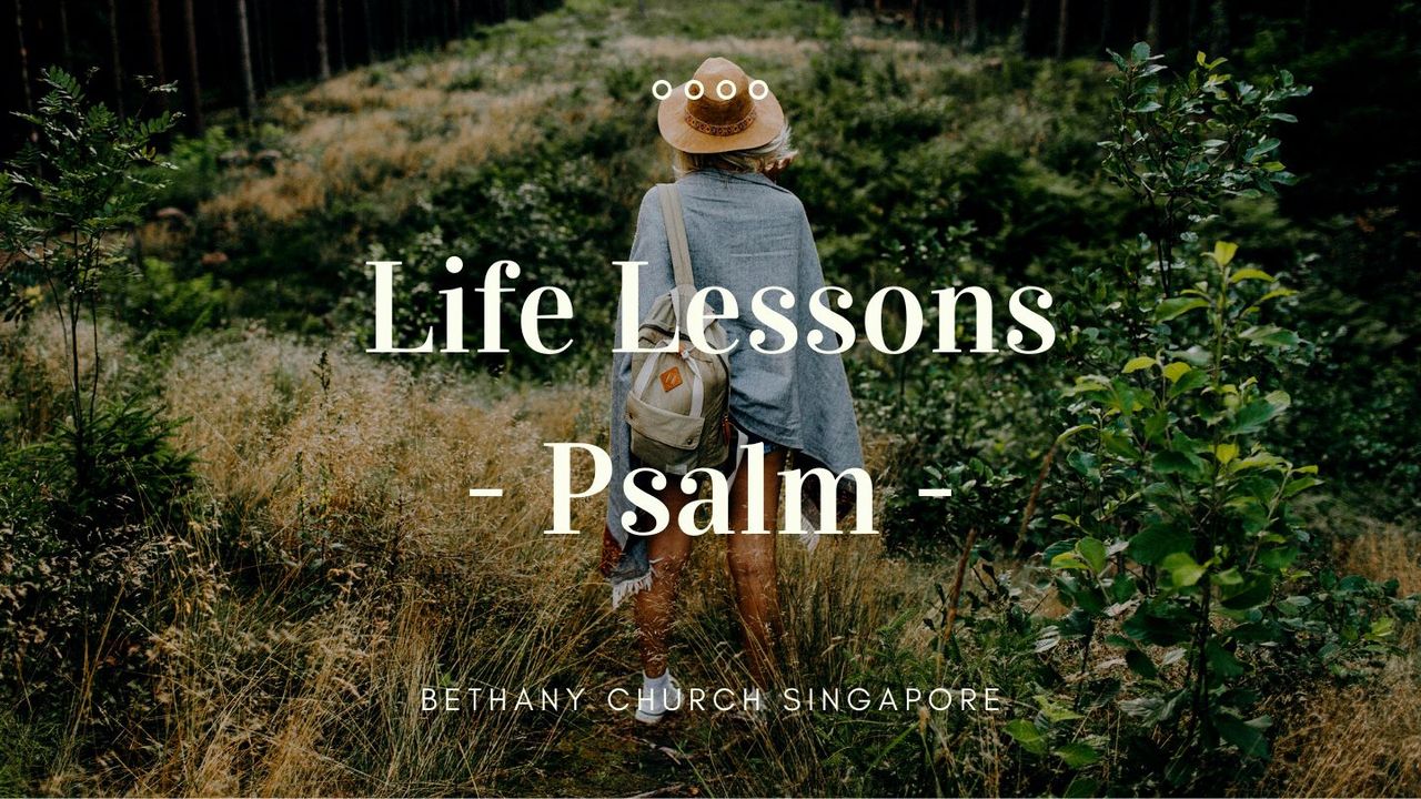 Life Lessons Psalms
