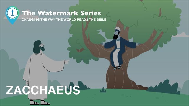 Watermark Gospel | Zacchaeus in the Sycamore Tree | Devotional Reading ...