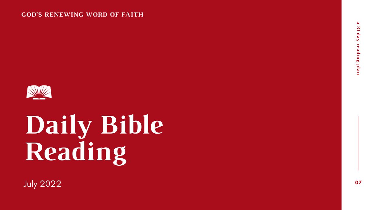 Daily Bible Reading July 2022 God S Renewing Word Of Faith