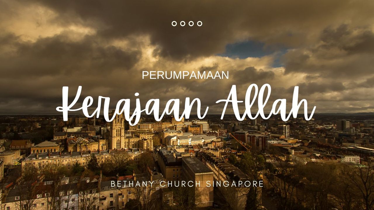 Perumpamaan Kerajaan Allah - Hari ke 1 dari 4