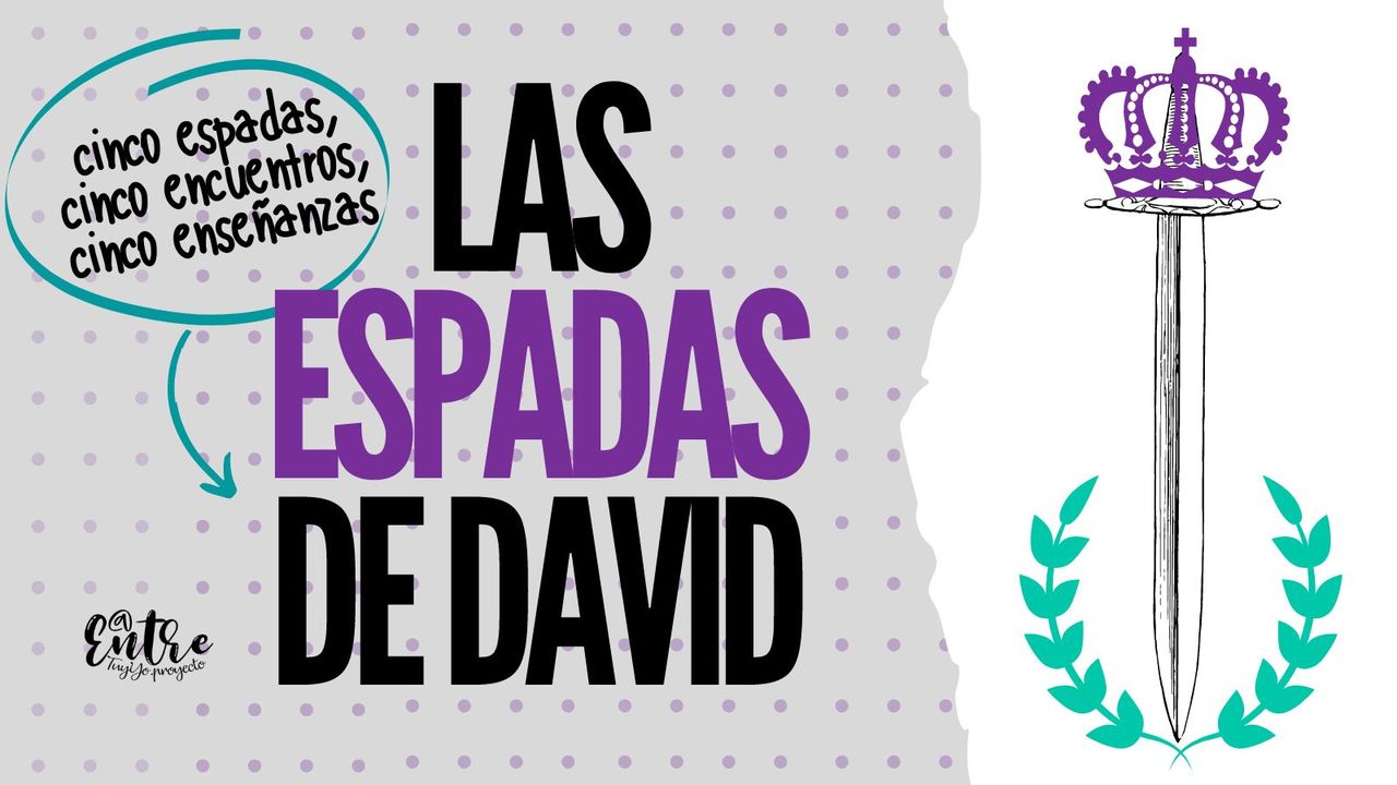 Las Cinco Espadas De David - Día 1 de 5