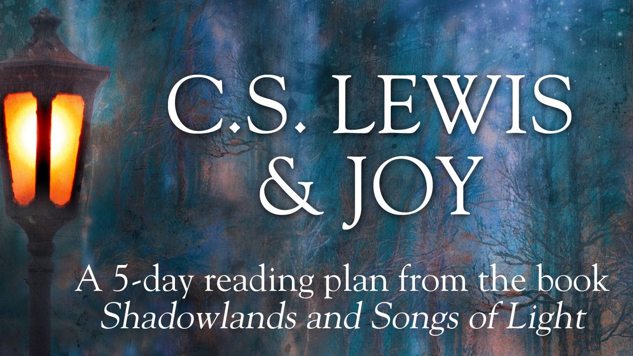 C. S. Lewis & Joy - Day 2 of 5