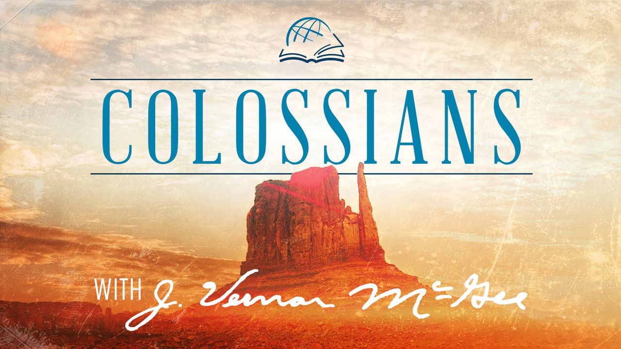 Thru the Bible—Colossians - Day 1 of 6