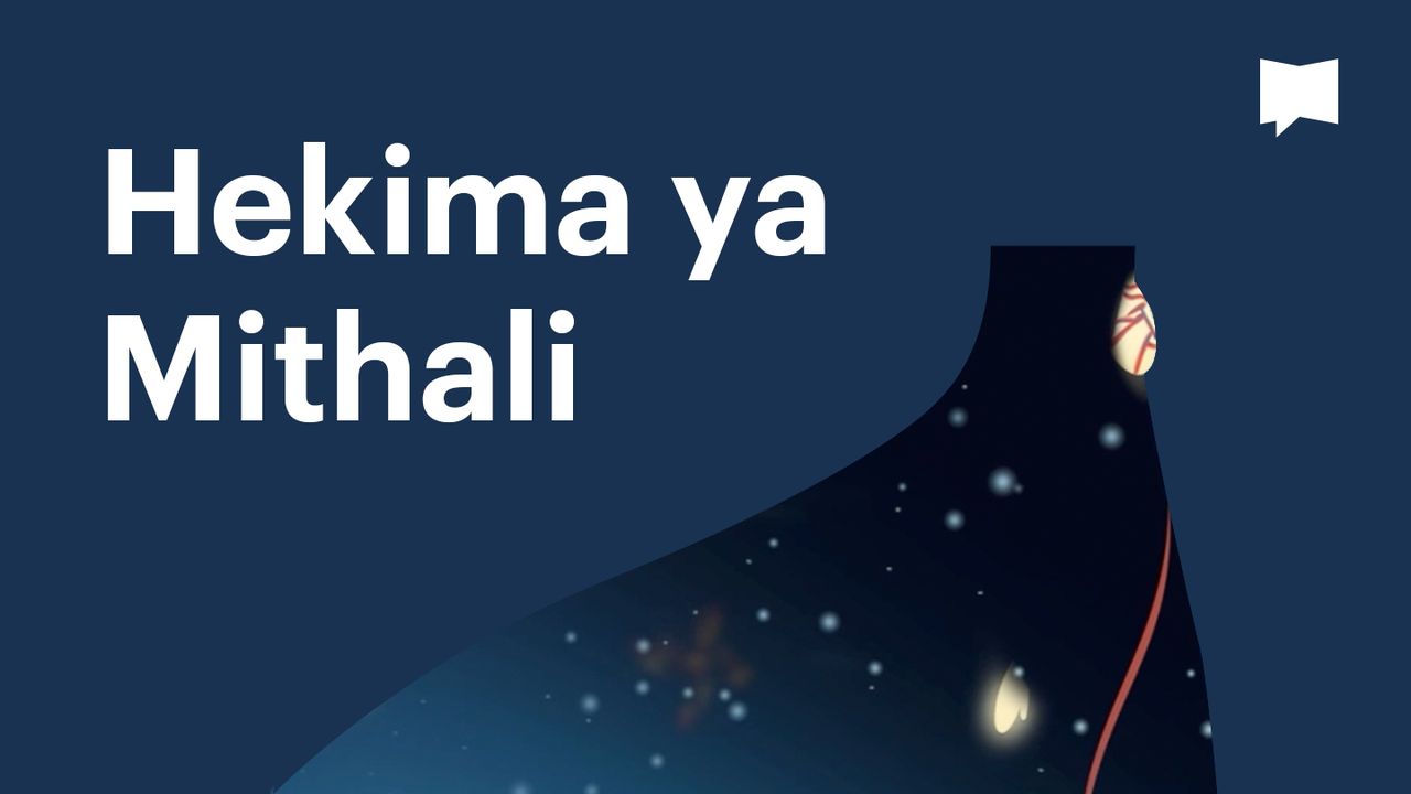 BibleProject | Hekima ya Mithali