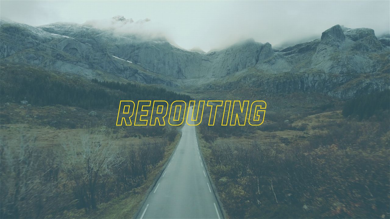 Rerouting