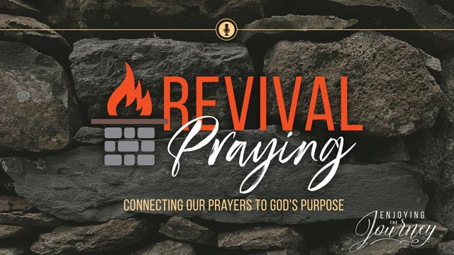 Revival Praying | Devotional Reading Plan | YouVersion Bible