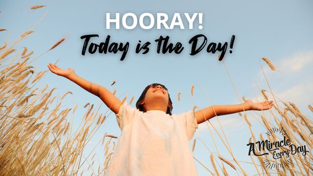 Hooray! Today Is the Day! | Devotional Reading Plan | YouVersion Bible