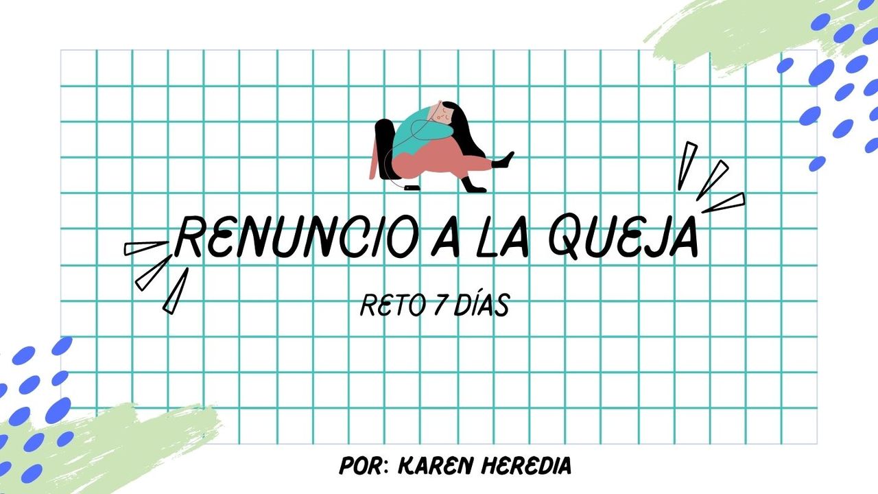 Reto 7 Días Sin Quejas - Día 3 de 7