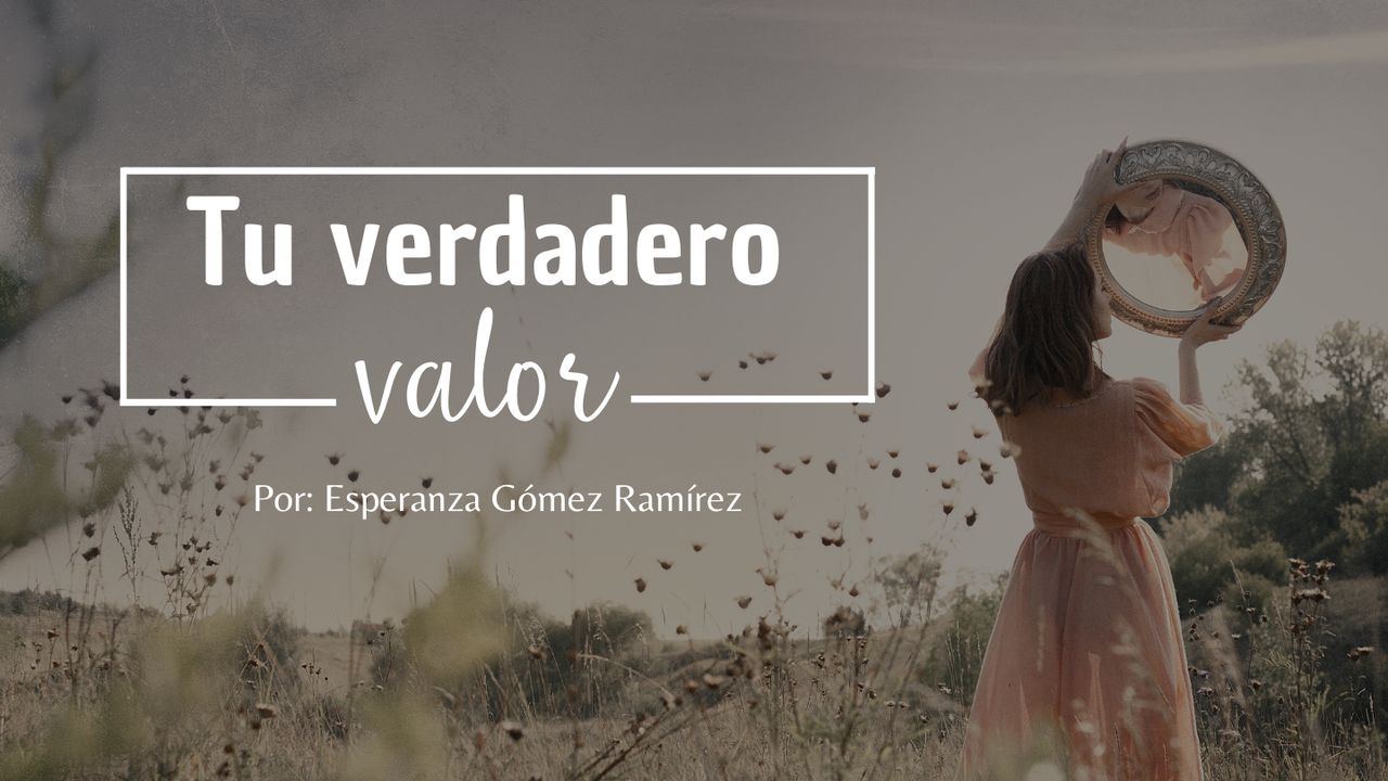 Tu Verdadero Valor