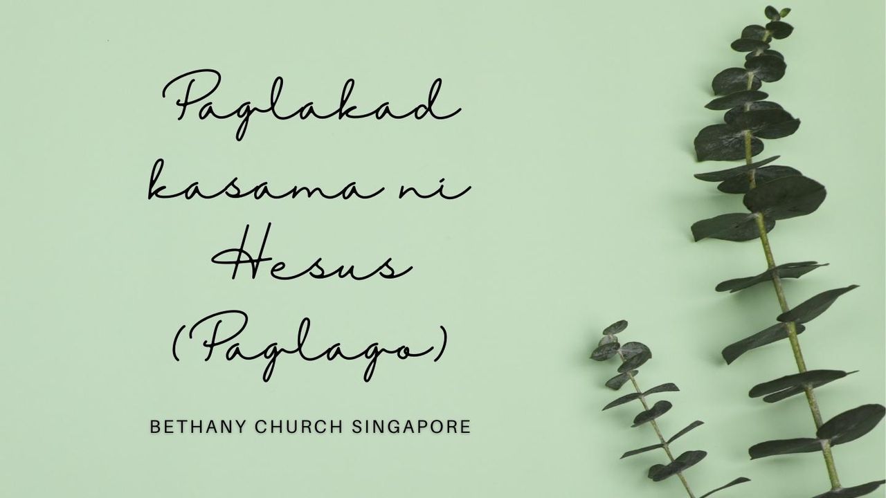 Paglakad Kasama Ni Hesus (Paglago)