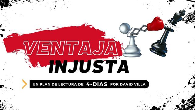 La Ventaja Injusta | Planes devocionales | Biblia YouVersion