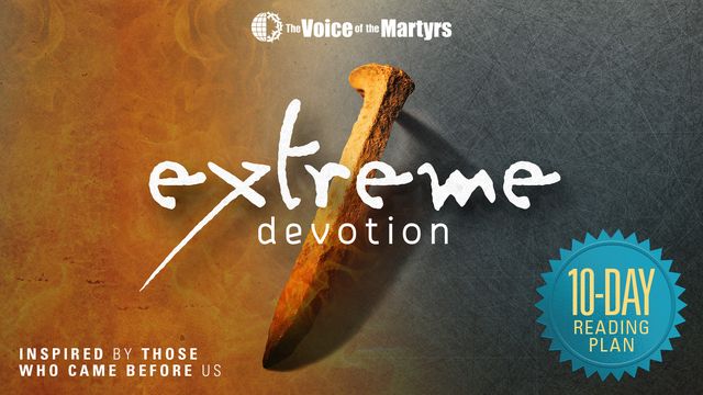 Extreme Devotion: Inspired by Those Who Came Before Us | Devotional ...