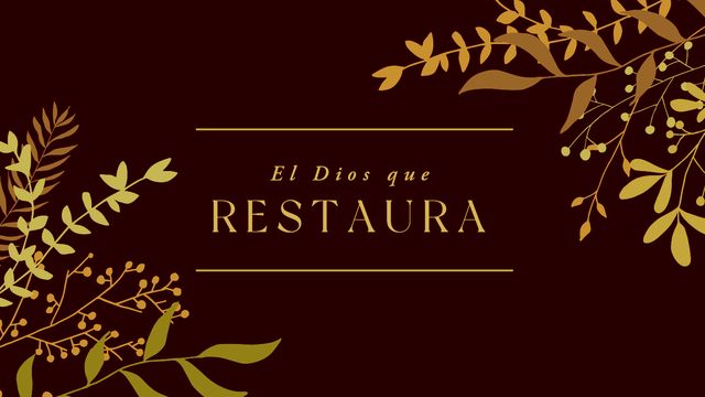 El Dios que Restaura | Devotional Reading Plan | YouVersion Bible