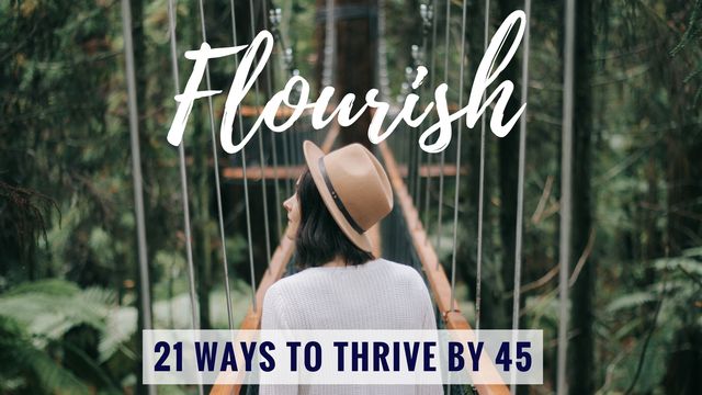 21 Ways To Thrive By 45 | Devotional Reading Plan | YouVersion Bible