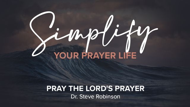 Simplify Your Prayer Life | Devotional Reading Plan | YouVersion Bible