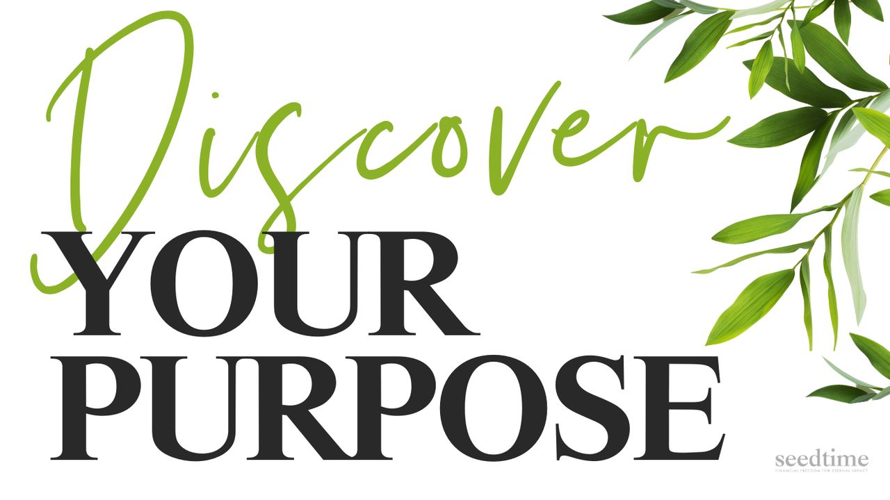 Discover Your Purpose And Calling