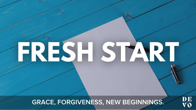 Fresh Start | Devotional Reading Plan | YouVersion Bible