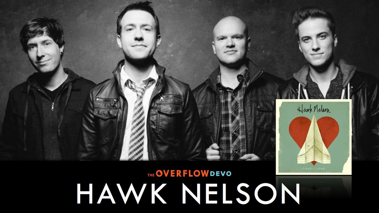 Hawk Nelson - Crazy Love